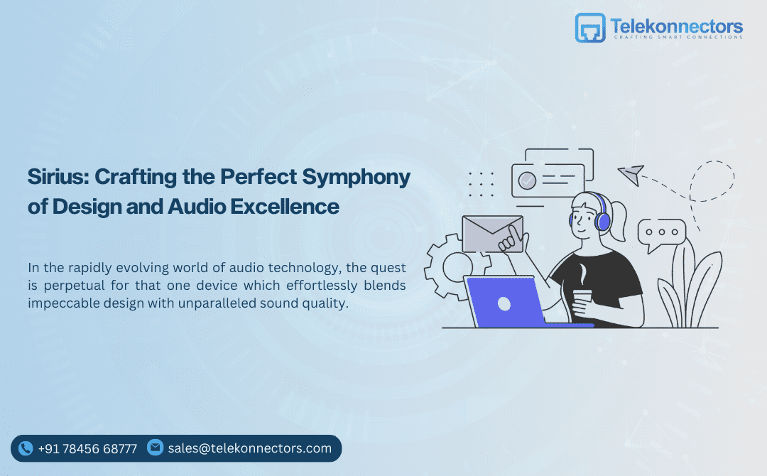 Sirius: Design Brilliance and Professional-Grade Sound Unleashed