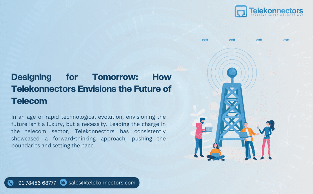 Shaping Tomorrow: Telekonnectors' Visionary Design for Telecom Future