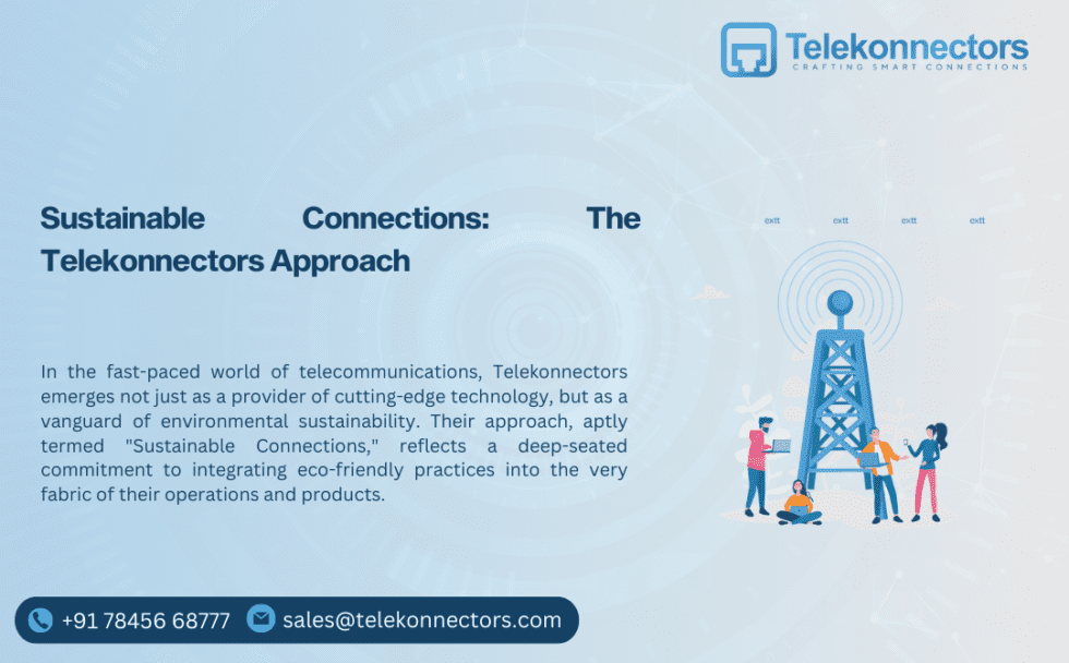 Telekonnectors: Our Sustainable Approach Journey