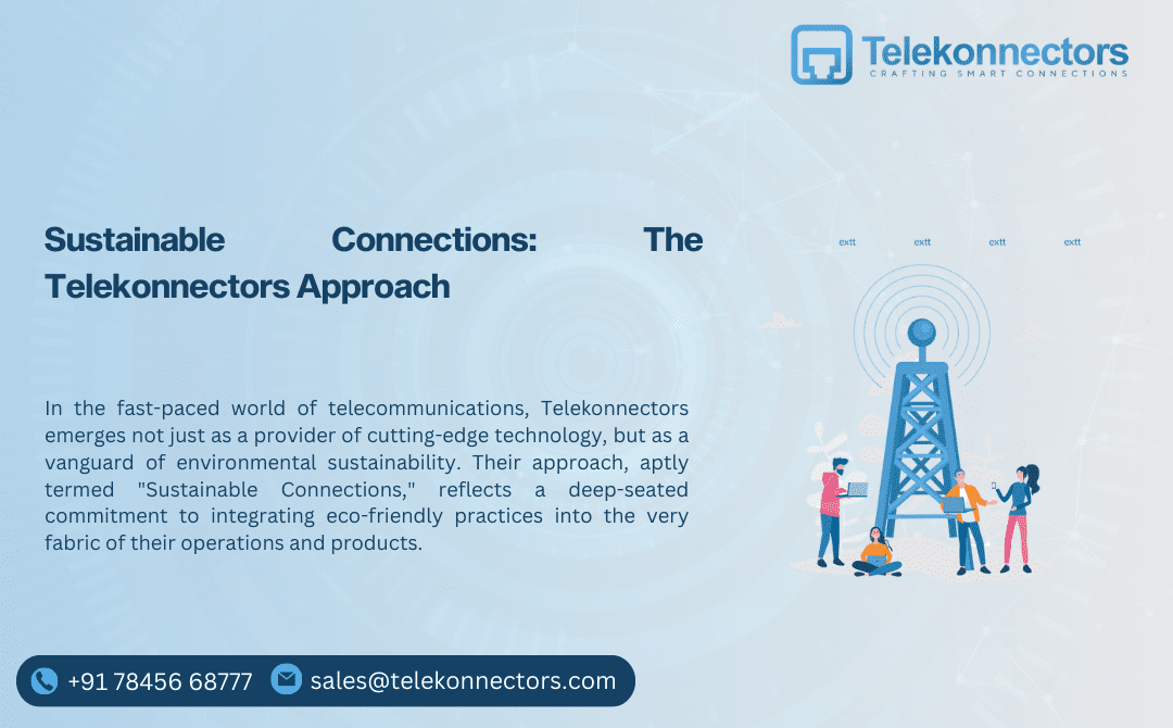Telekonnectors: Our Sustainable Approach Journey