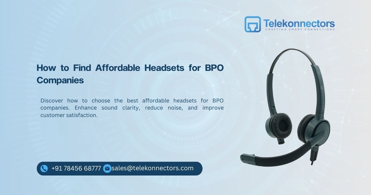 How to Find Affordable Headsets for BPO Companies